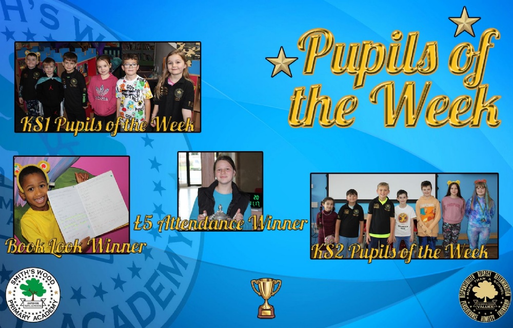 Smith's Wood Primary Academy - Pupils of the Week